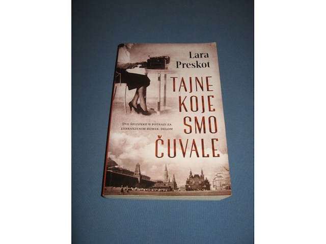 Tajne koje smo čuvale - Lara Preskot