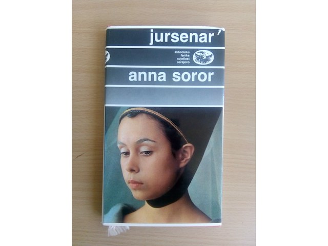 Margerit Jursenar - Anna Soror