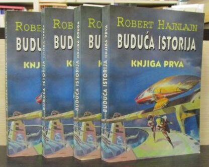 BUDUĆA ISTORIJA (I do IV) – ROBERT HAJNLAJN