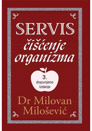 Servis: čišćenje organizma – Dr Milovan Milošević