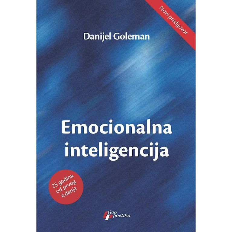 EMOCIONALNA INTELIGENCIJA sa novim predgovorom