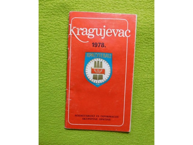 Kragujevac , dzepno izdanje - brošura iz 1978