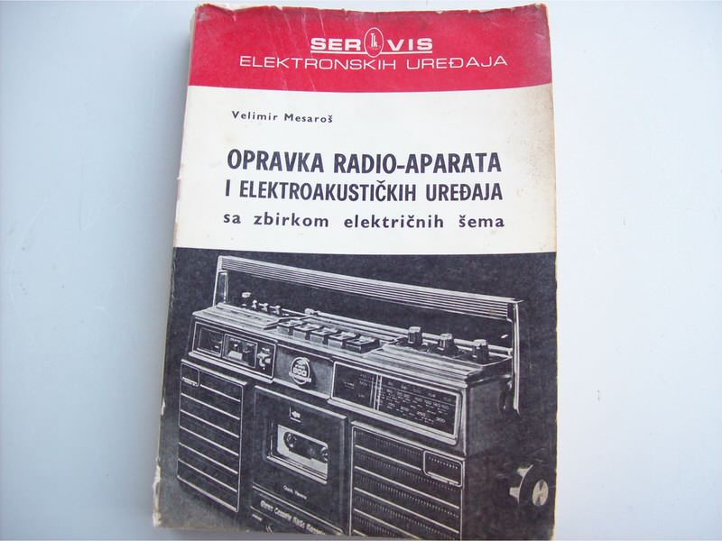 Opravka Radio -Aparata-Velimir Mesaros