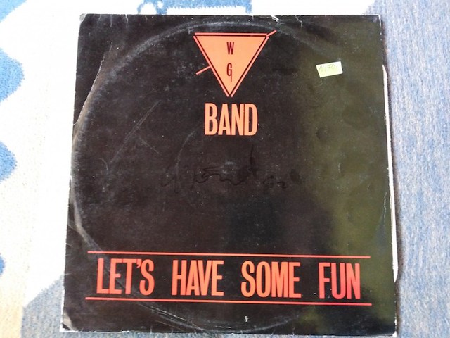 WG Band - Lets Have Some Fun