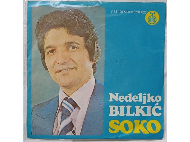 NEDELJKO  BILKIC  -  SOKO ( Neslusana !!!)