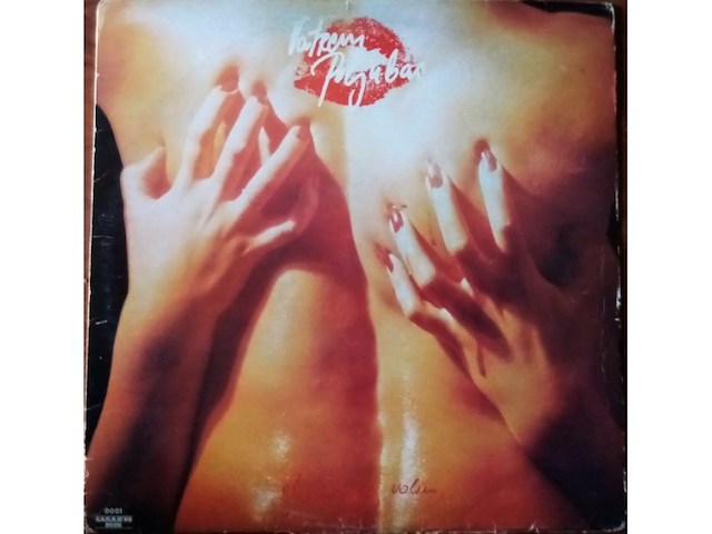 Vatreni Poljubac-Oh, Sto te Volim Joj! 1.Album LP (1978
