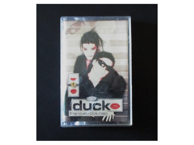 Duck-Francuski Poljubac kaseta (1999)
