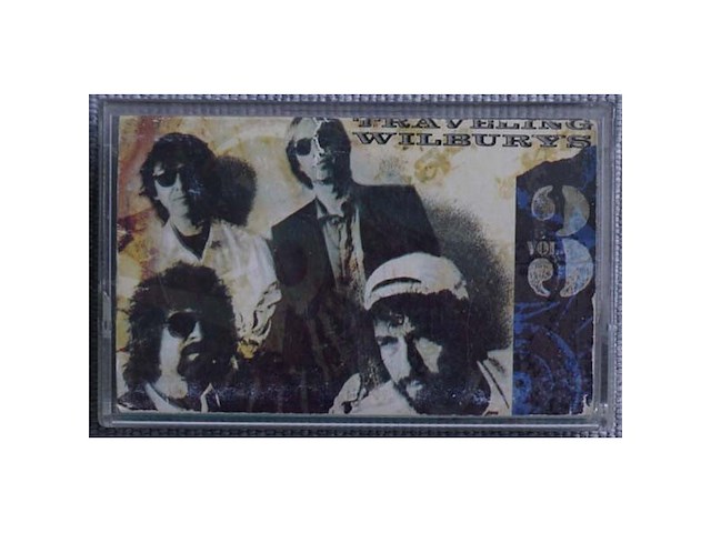 Traveling Wilburys - Vol. 3