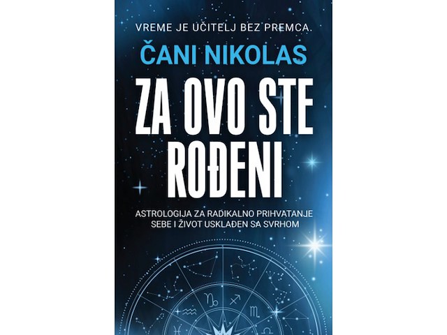 Za ovo ste rođeni - Nikolas Čani