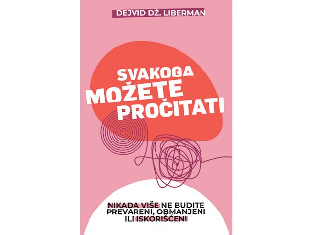 Svakoga možete pročitati - Dejvid Liberman