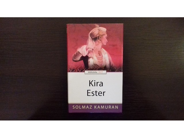 KIRA ESTER,Solmaz Kamuran