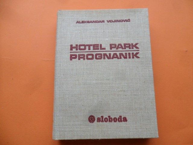 HOTEL PARK-PROGNANIK (romani)  A. Vojinović