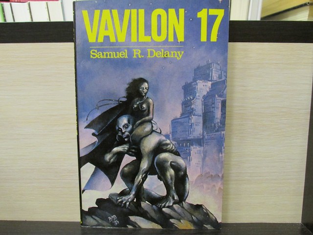 VAVILON 17 - Samuel R. Delany