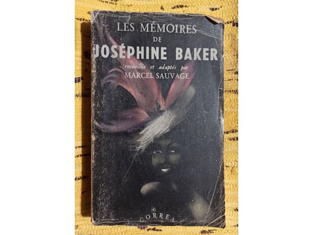 Les Memoires de Josephine Baker - Marcel Sauvage