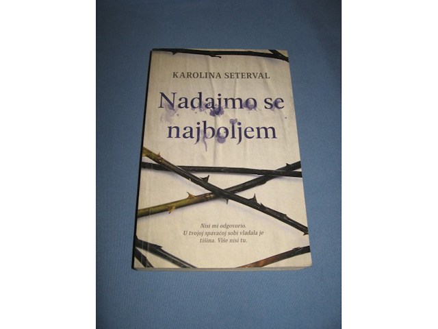 Nadajmo se najboljem - Karolina Seterval