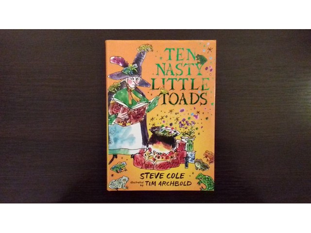 Ten Nasty Little Toads,Steve Cole NOVO