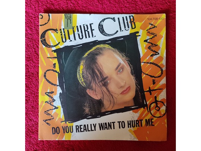 Culture Club – Do You Really Want To Hurt Me