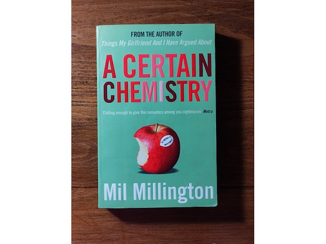 A Certain Chemistry - Mil Millington