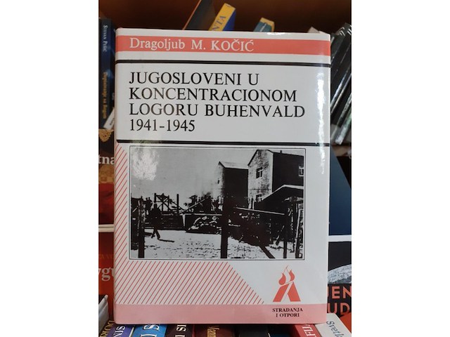 Jugosloveni u koncentracionom logoru Buhenvald