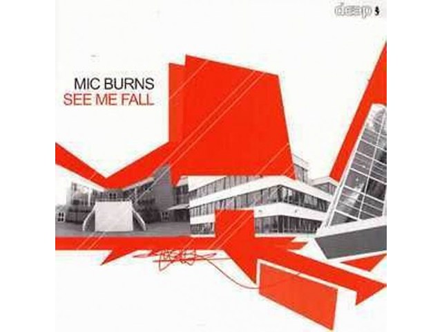 Mic Burns See Me Fall
