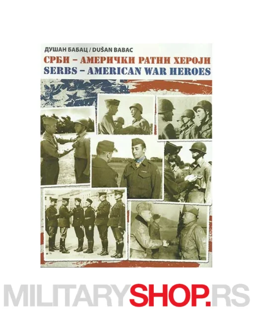 Srbi – američki ratni heroji