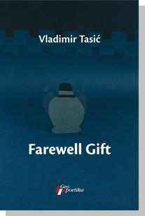 Farewell Gift - Vladimir Tasić