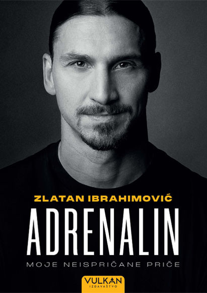 Adrenalin - Zlatan Ibrahimović