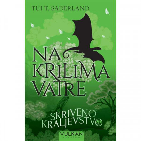 Na krilima vatre: Skriveno kraljevstvo - Tui T. Saderland