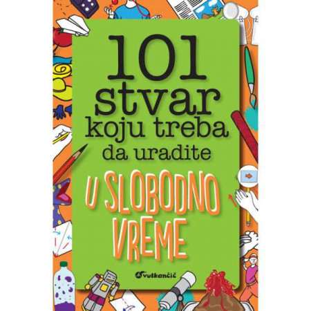 101 stvar koju treba da uradite u slobodno vreme - Suzan Hejz