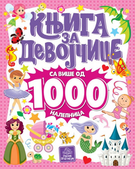 Knjiga za devojčice - sa više od 1000 nalepnica