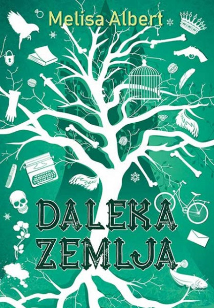 Daleka zemlja - Melisa Albert