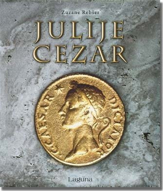 Julije Cezar - Zuzane Rebšer