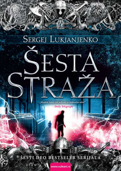 Šesta straža - Sergej Lukjanjenko