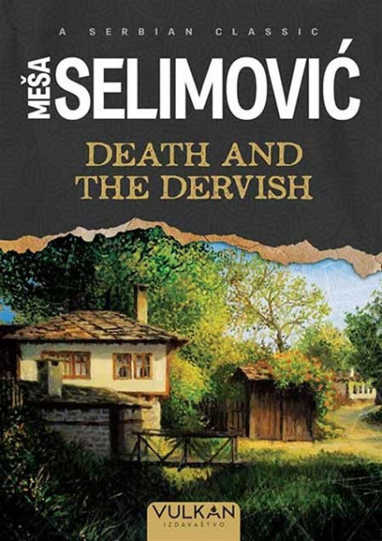 Dervish and the death - Meša Selimović