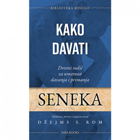 Kako davati - Seneka