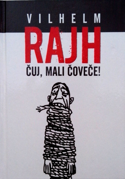 Čuj mali čoveče - Vilhelm Rajh