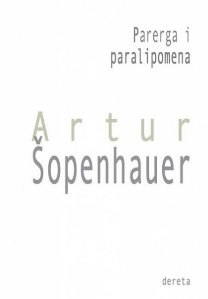 Parerga i paralipomena - Artur Šopenhauer
