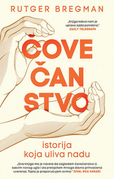 Čovečanstvo: Istorija koja uliva nadu - Rutger Bregman