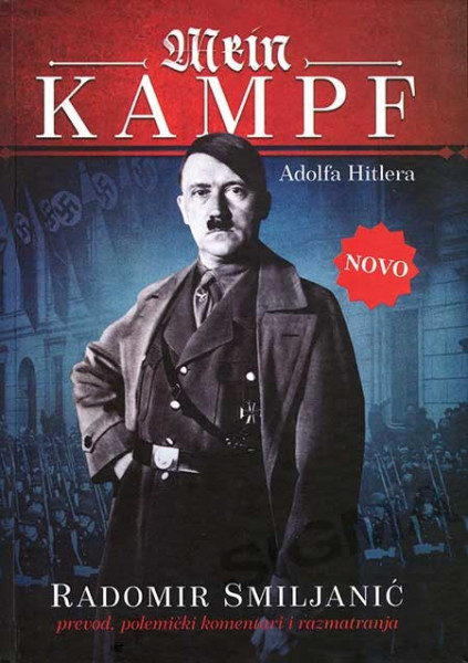 Mein kampf - Adolfa Hitlera - Radomir Smiljanić