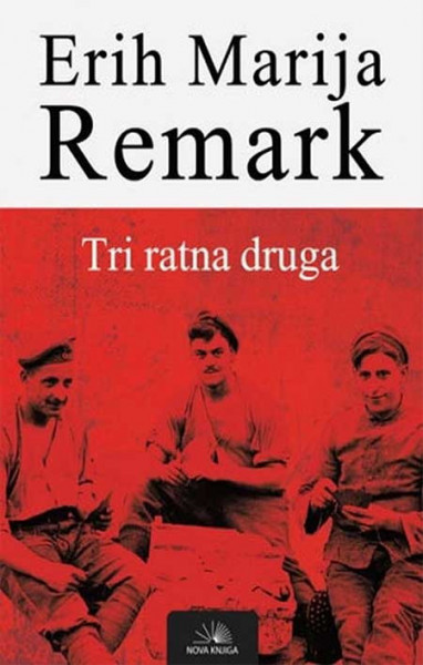 Tri ratna druga - Erih Marija Remark