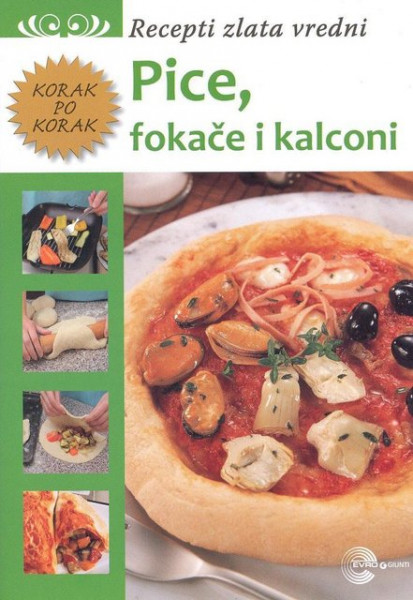 Pice, fokače i kalconi - Recepti zlata vredni