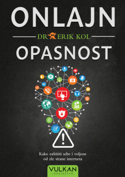 Online opasnost - Dr Erik Kol