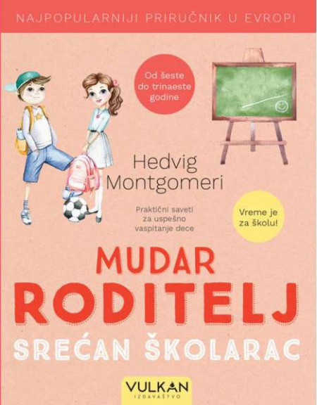 Mudar roditelj – srećan školarac - Hedvig Montgomeri