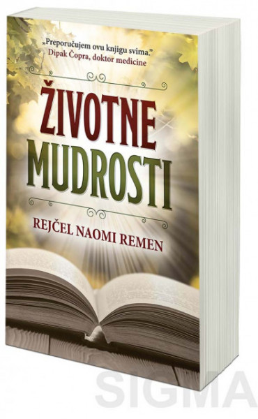 Životne mudrosti - Rejčel Naomi Remen