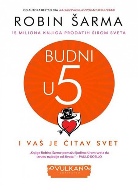 Budni u pet (I vaš je čitav svet) - Robin S. Šarma