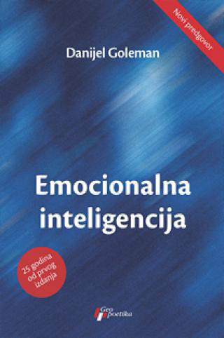 Emocionalna inteligencija - Danijel Goleman