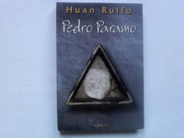 Huan Rulfo - Pedro Paramo