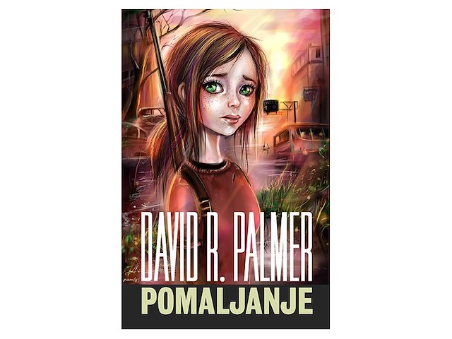 David Palmer - POMALJANJE