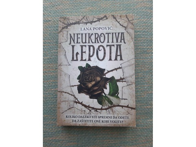 Lana Popović Neukrotiva lepota