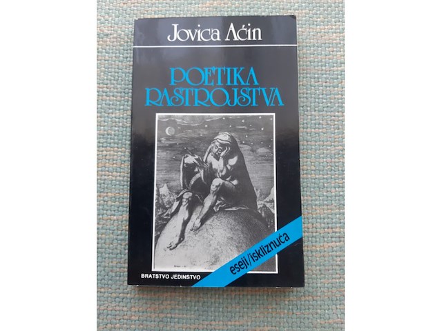 Jovica Aćin Poetika rastrojstva